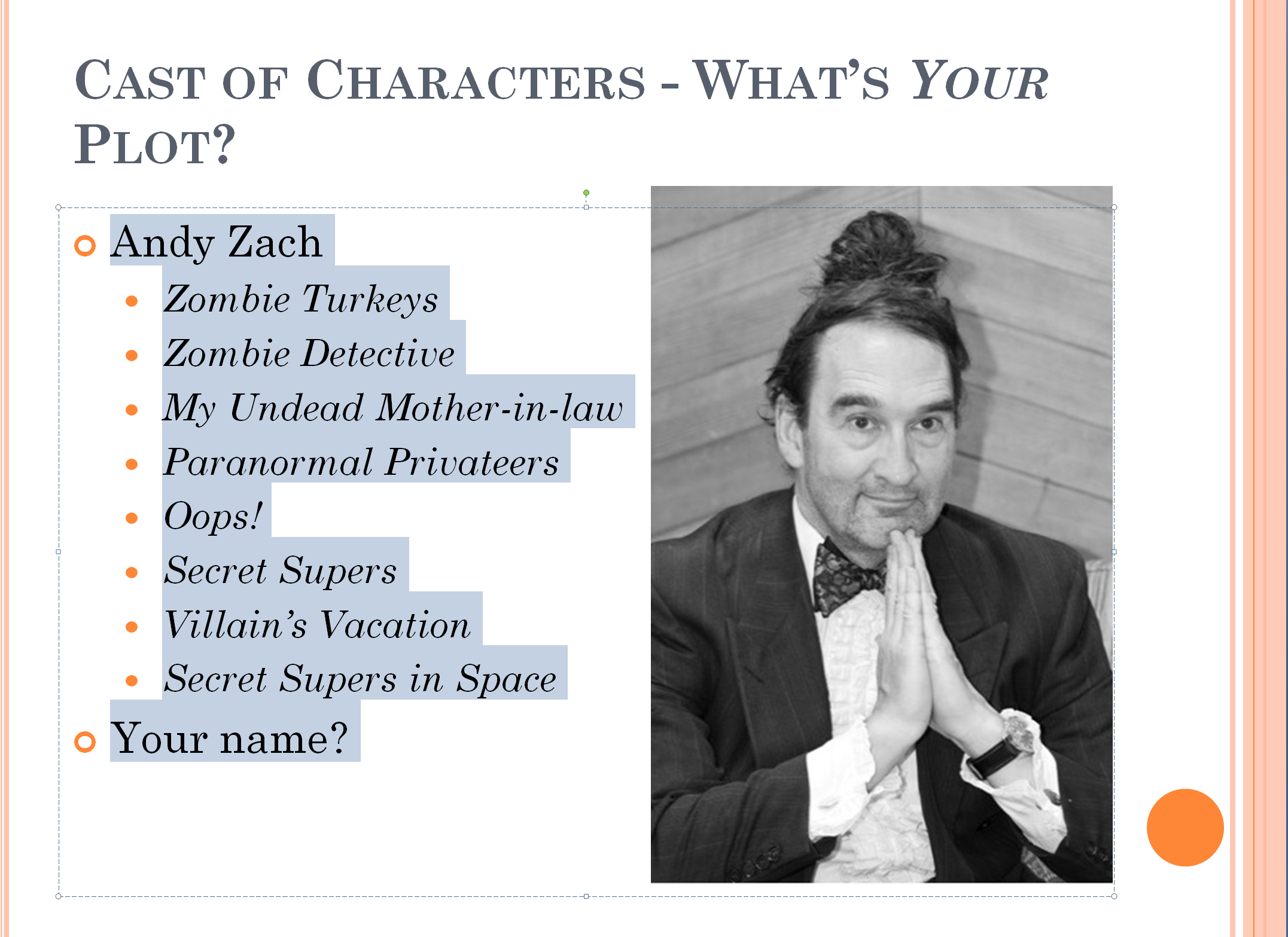 Here's a Good Plot from author Andy Zach--and You – Andyzach